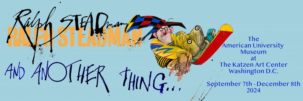Ralph Steadman: And Another Thing… – Ralph Steadman Art Collection